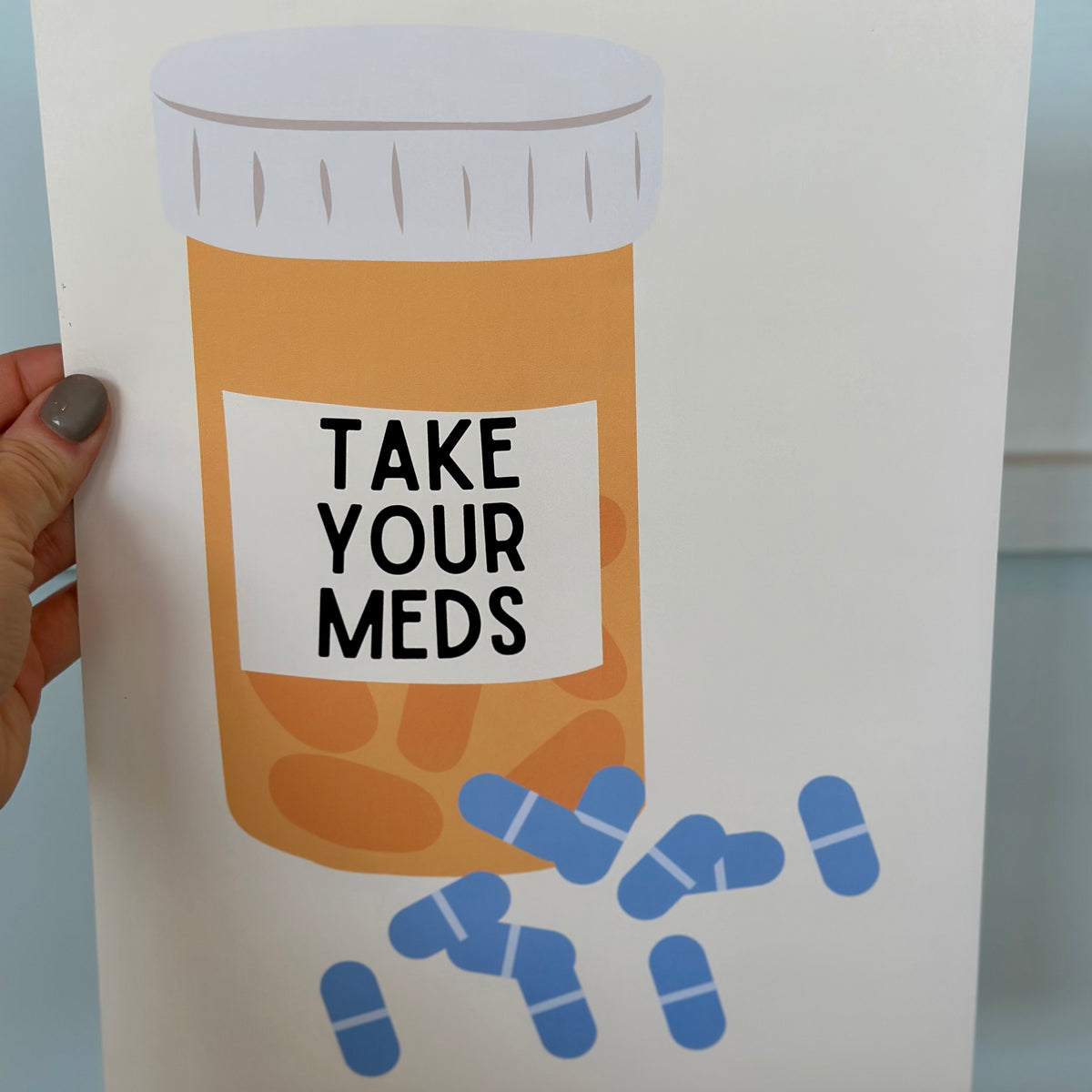 Take Your Meds Print | Jennifer Schmidt – Ruby Clay Company